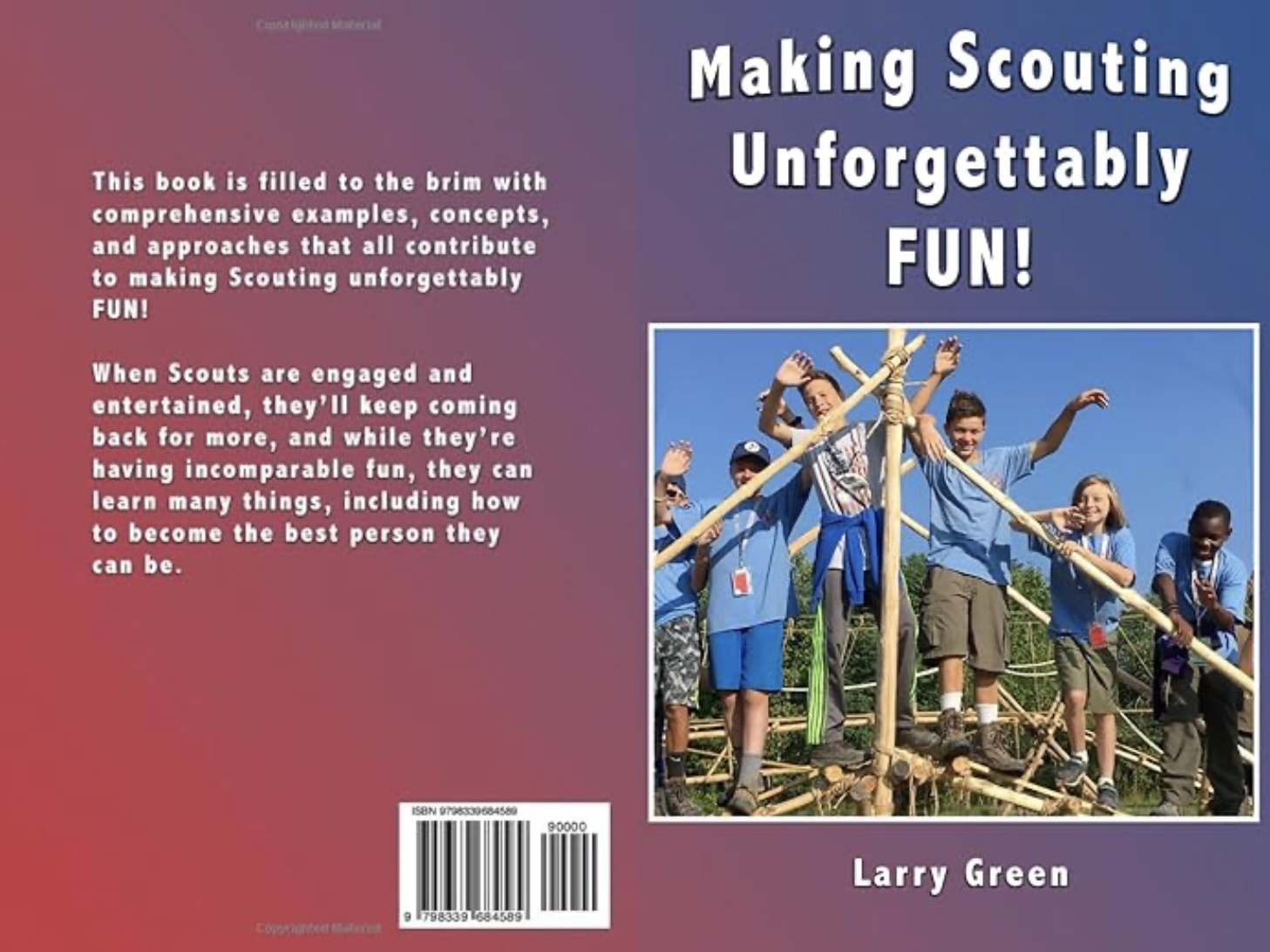Making Scouting Unforgettably FUN!